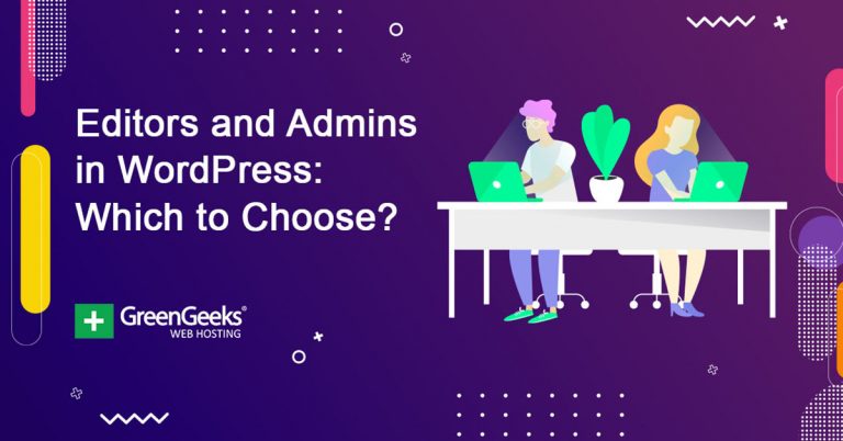 Editor And Admin Roles In WordPress Which To Choose editor-and-admin-roles-in-wordpress-which-to-choose
