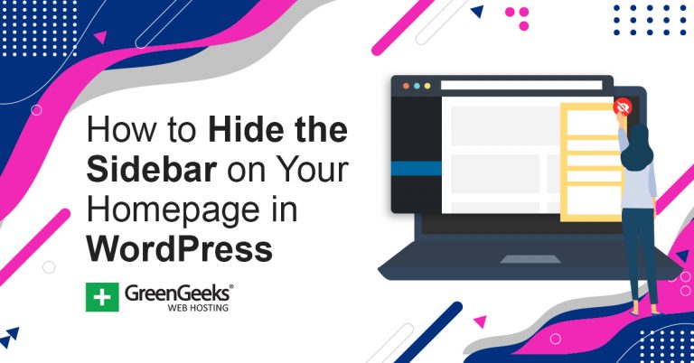 How to Hide the Sidebar on Your Homepage in WordPress
