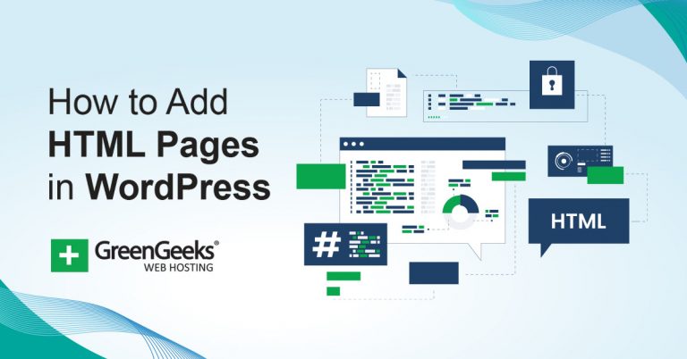 How to Add HTML to Pages in WordPress - GreenGeeks