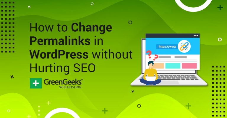How to Change Permalinks in WordPress without Hurting SEO