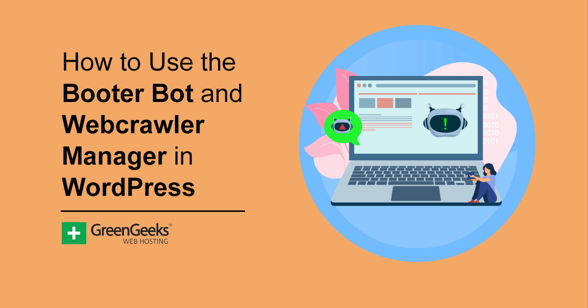 How to Use the Booter Bot and Webcrawler Manager in WordPress