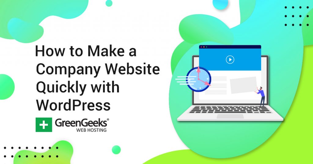 How To Make A Company Website Quickly With WordPress