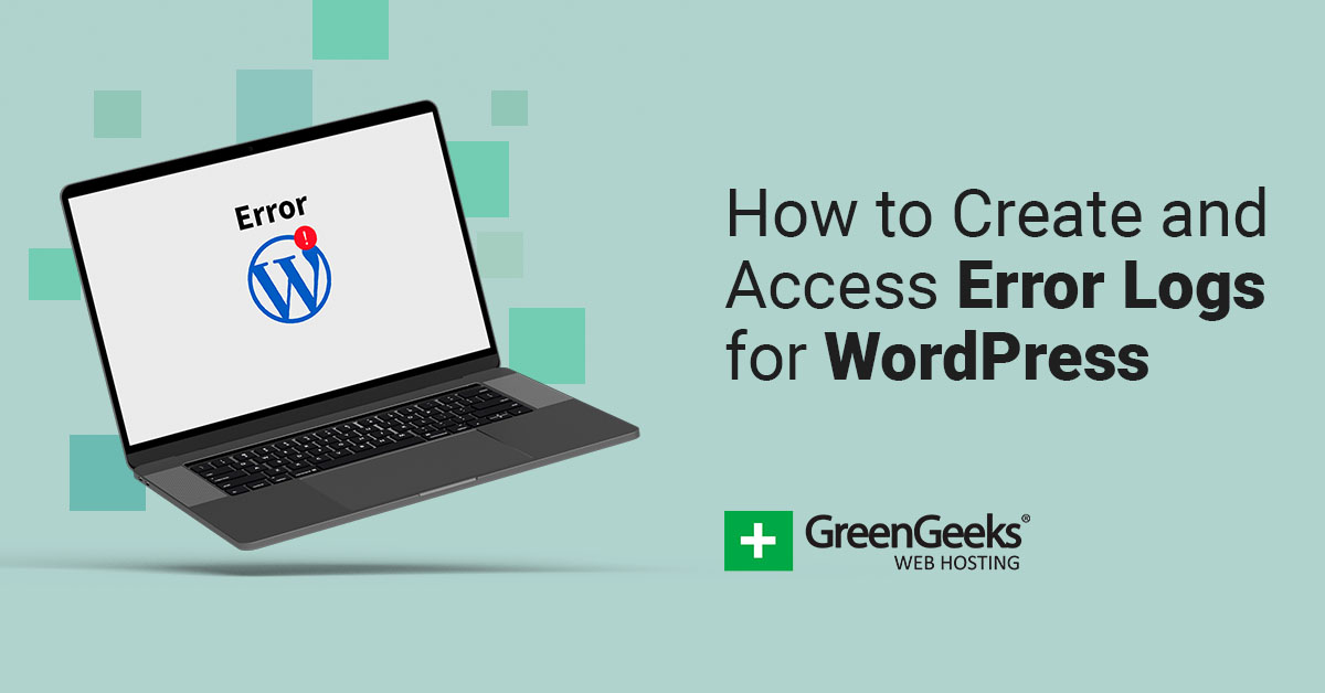 How To Create And Access Error Logs For Wordpress 3 Methods