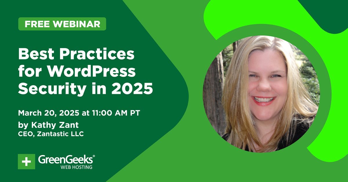 Best Practices for WordPress Security in 2025 – GreenGeeks Webinars