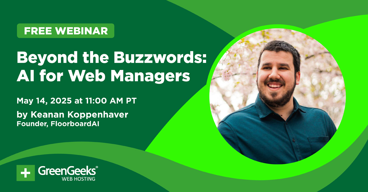 Beyond the Buzzwords: AI for Web Managers – GreenGeeks Webinars